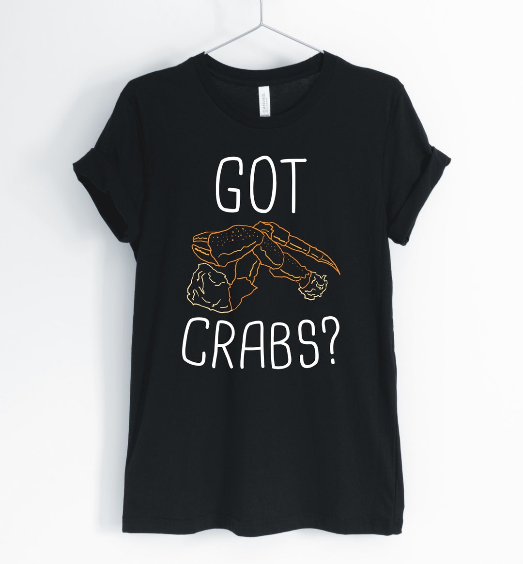 Got Crabs, Crab, Crab Shirt, Crab Meat Lover T-shirt, Funny Sarcastic ...