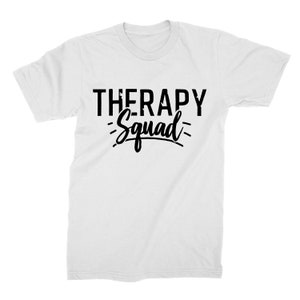Therapy Squad, Therapist Shirt, Therapy Shirt, Therapist Office, Gift ...