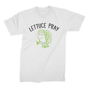 Lettuce Pray, Salad, Salad Shirt, Vegan T-shirt, Funny Vegetarian Tee ...