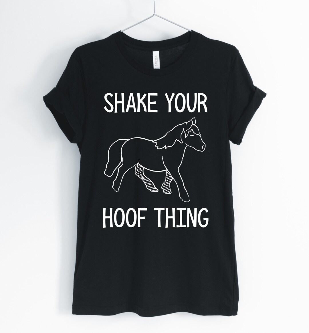 Shake Your Hoof Thing, Pony, Pony Shirt, Horse and Pony Lover T-shirt ...
