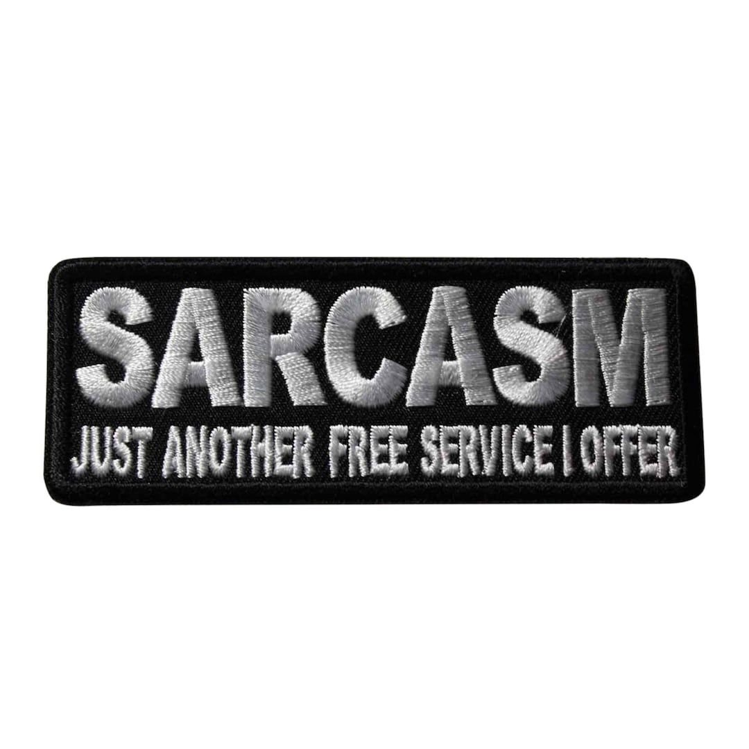 Sarcasm Just Another Free Iron on Patch Biker Motorcycle Novelty Sayings Officially Licensed - Etsy