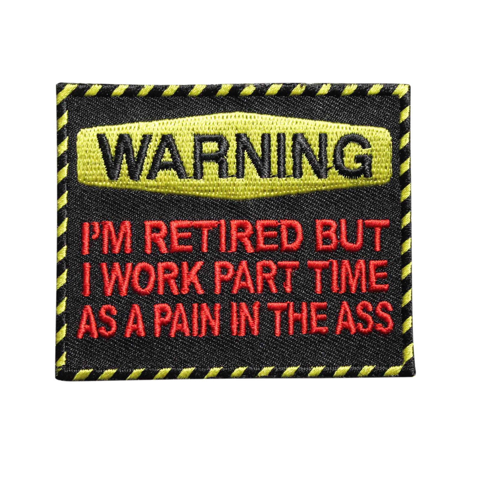 Warning I'm Retired but I Work Part Time as A Pain in the | Etsy