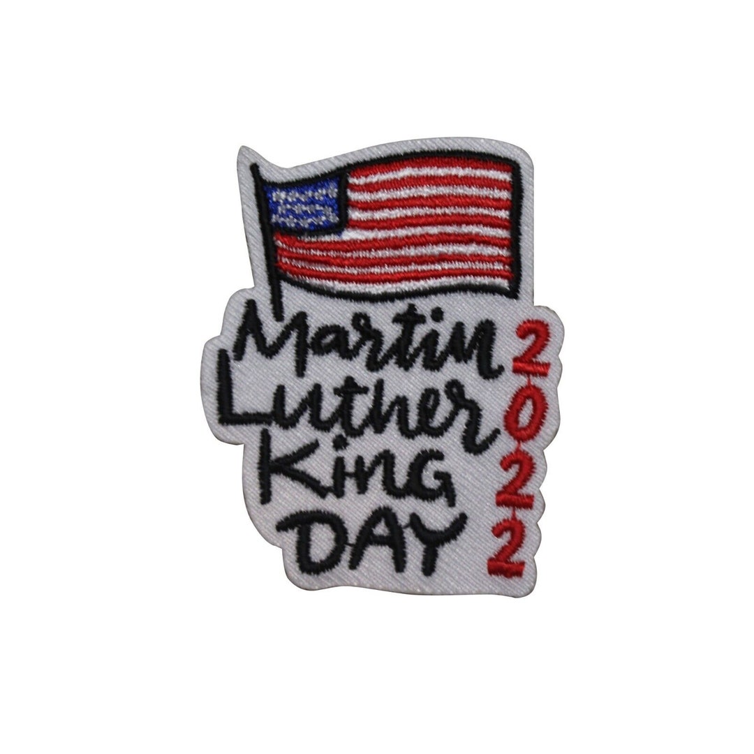 Martin Luther King Day 2022 Embroidered Iron on Patch MLK Boys Girls ...