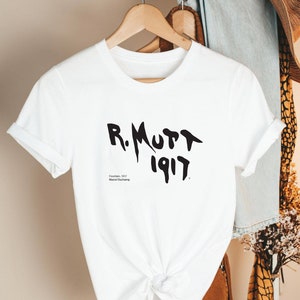 R. Mutt 1917, Fountain by Marcel Duchamp, DADA Tee, Duchamp Tee, Artist ...