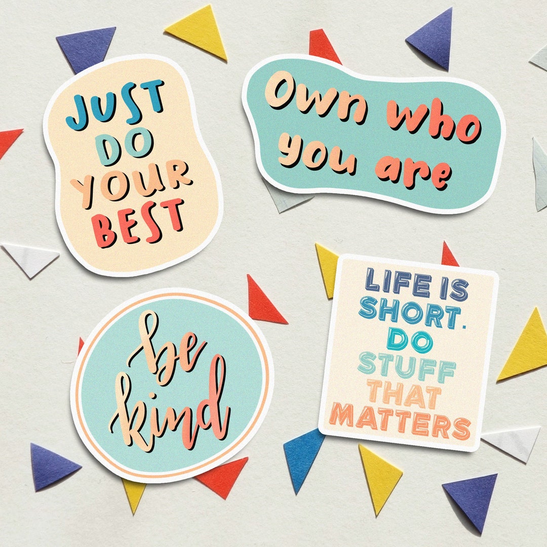 Set of 4 Encouraging Quotes Sticker Pack, Die Cut, Motivational Quote ...