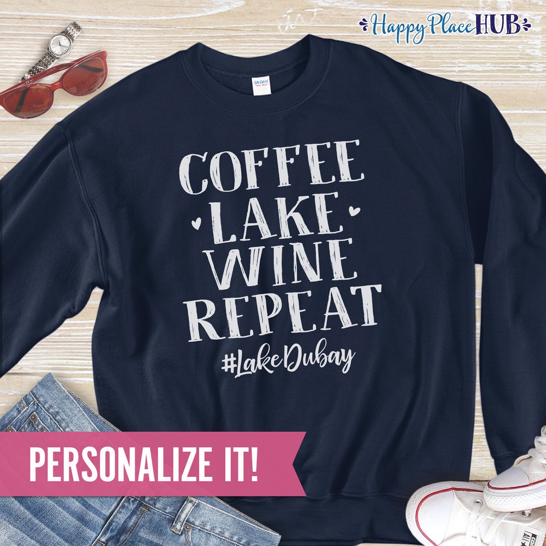 Funny Lake Life Crewneck, Lake Shirts for Women, Custom Lake Shirt ...