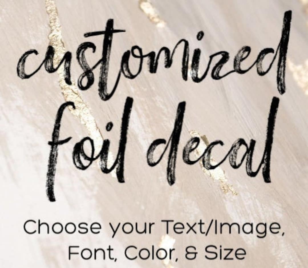 Custom Foil Decal | Custom Foil Vinyl | Custom Foil Sticker ...