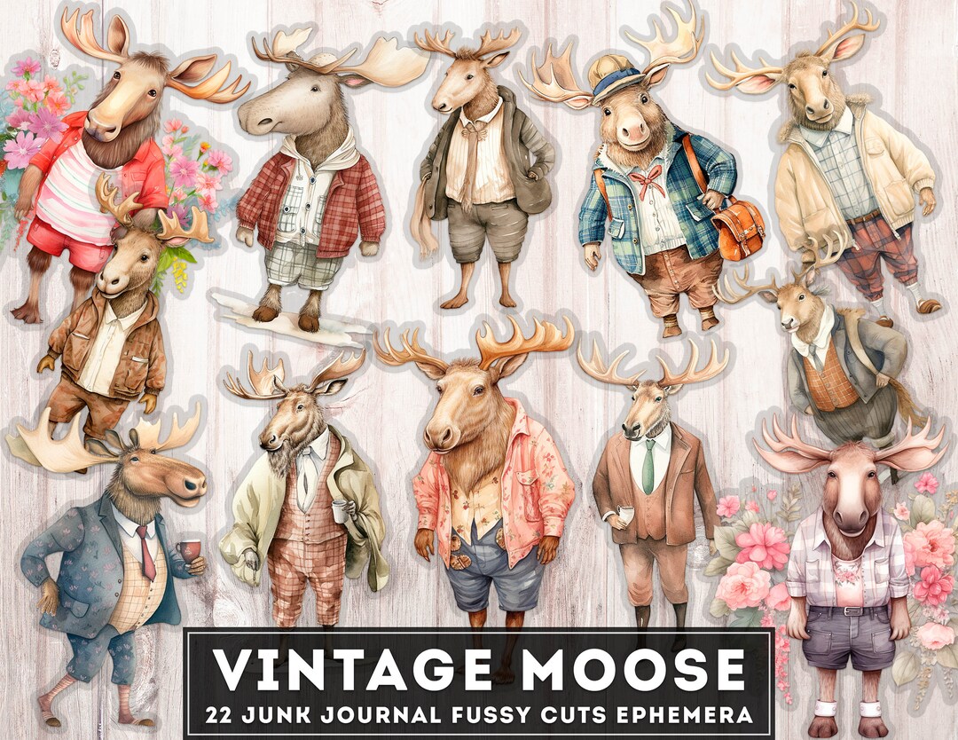 Vintage Moose Ephemera, Moose Fussy Cuts, 22 PNG Moose in Clothes ...