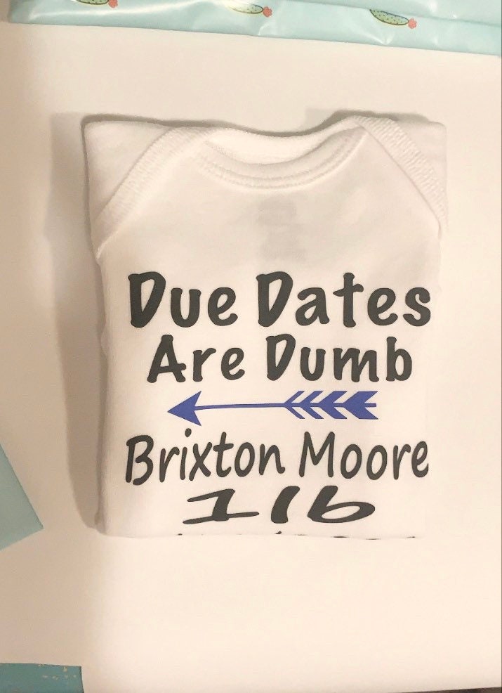 Preemie Onesie®/ Due Dates Are Dumb Onesie®/ Preemie Boy - Etsy Preemie Onesie®/ Due Dates Are Dumb Onesie®/ Preemie Boy - Etsy
