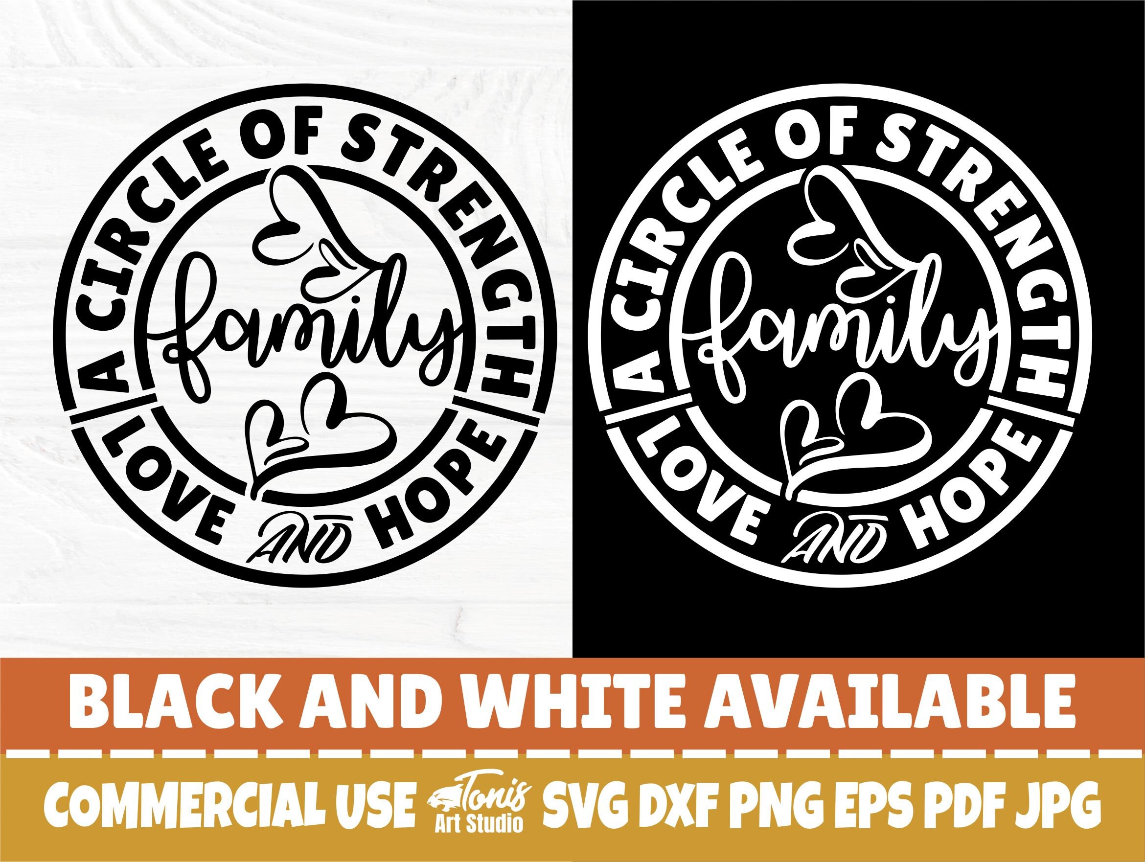 Family A Circle of Strength Love & Hope Svg Png - Etsy