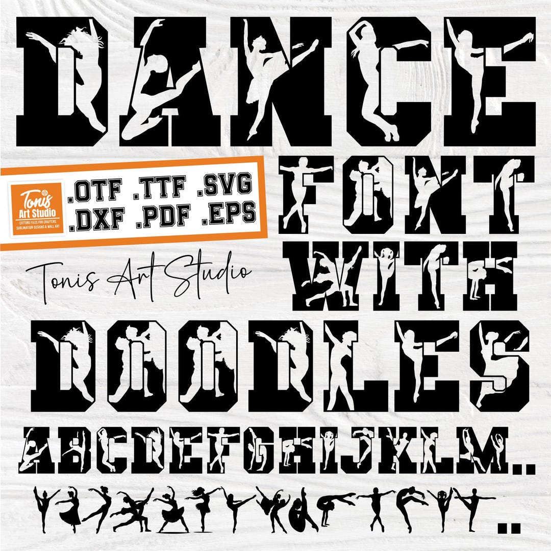 Buy Dance Font Svg, Dance Svg, Otf, Ttf, Dance Doodles Font, Dancing ...