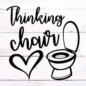 Thinking Chair SVG Cut File Funny Bathroom Svg - Etsy
