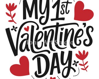 My First Valentine’s Day Baby Onesie SVG PNG Cute Valentine Shirt ...