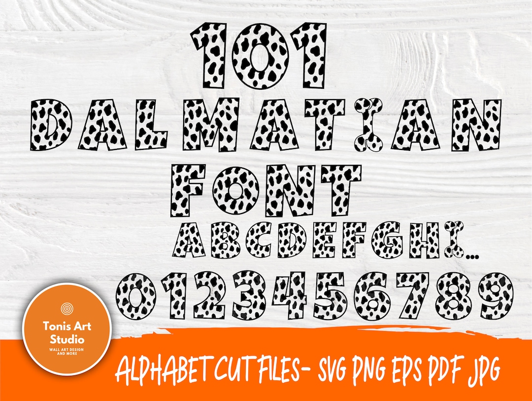 Dalmatian Font SVG 101 Dalmatian Alphabet Dalmatians Letters Dalmatian ...