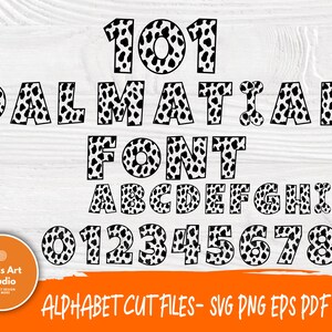 Dalmatian Font SVG 101 Dalmatian Alphabet Dalmatians Letters Dalmatian ...
