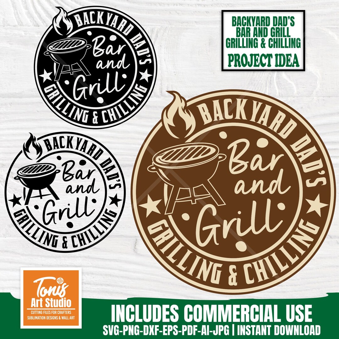 Backyard Bar and Grill SVG, Grilling Svg, Bar and Grill Svg, Backyard ...
