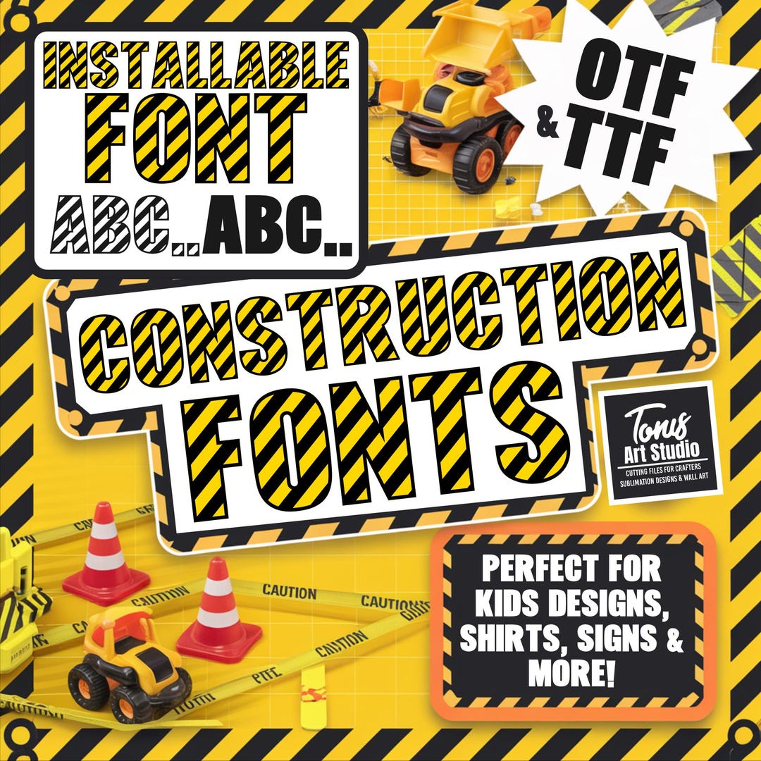 Construction Font OTF TTF | Kids Alphabet Letters | Under Construction ...