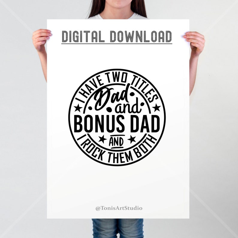Bonus Dad SVG: Two Titles Design (digital Download) - Etsy