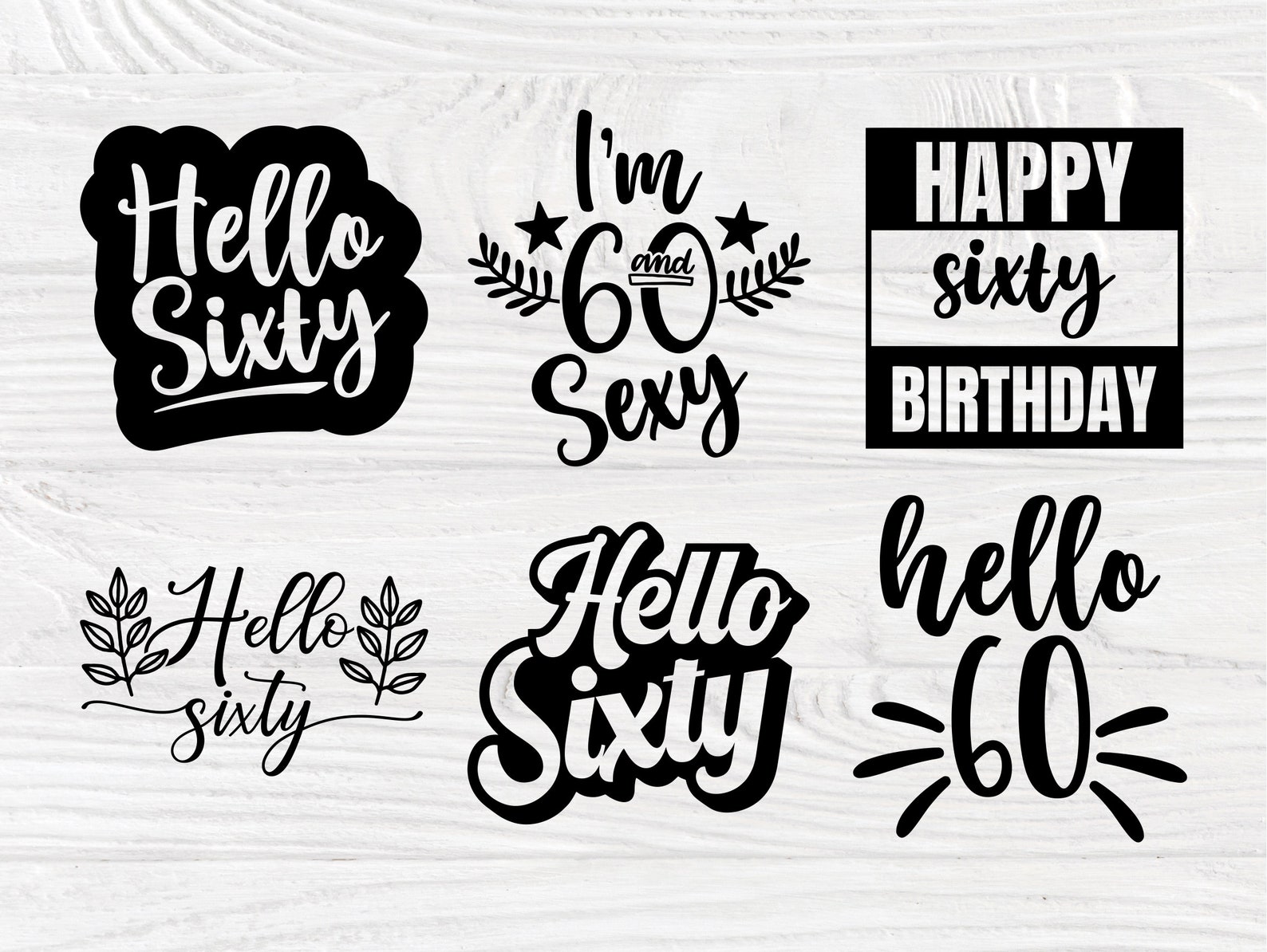 60th Birthday SVG Sixty Svg Hello 60 Svg Png - Etsy