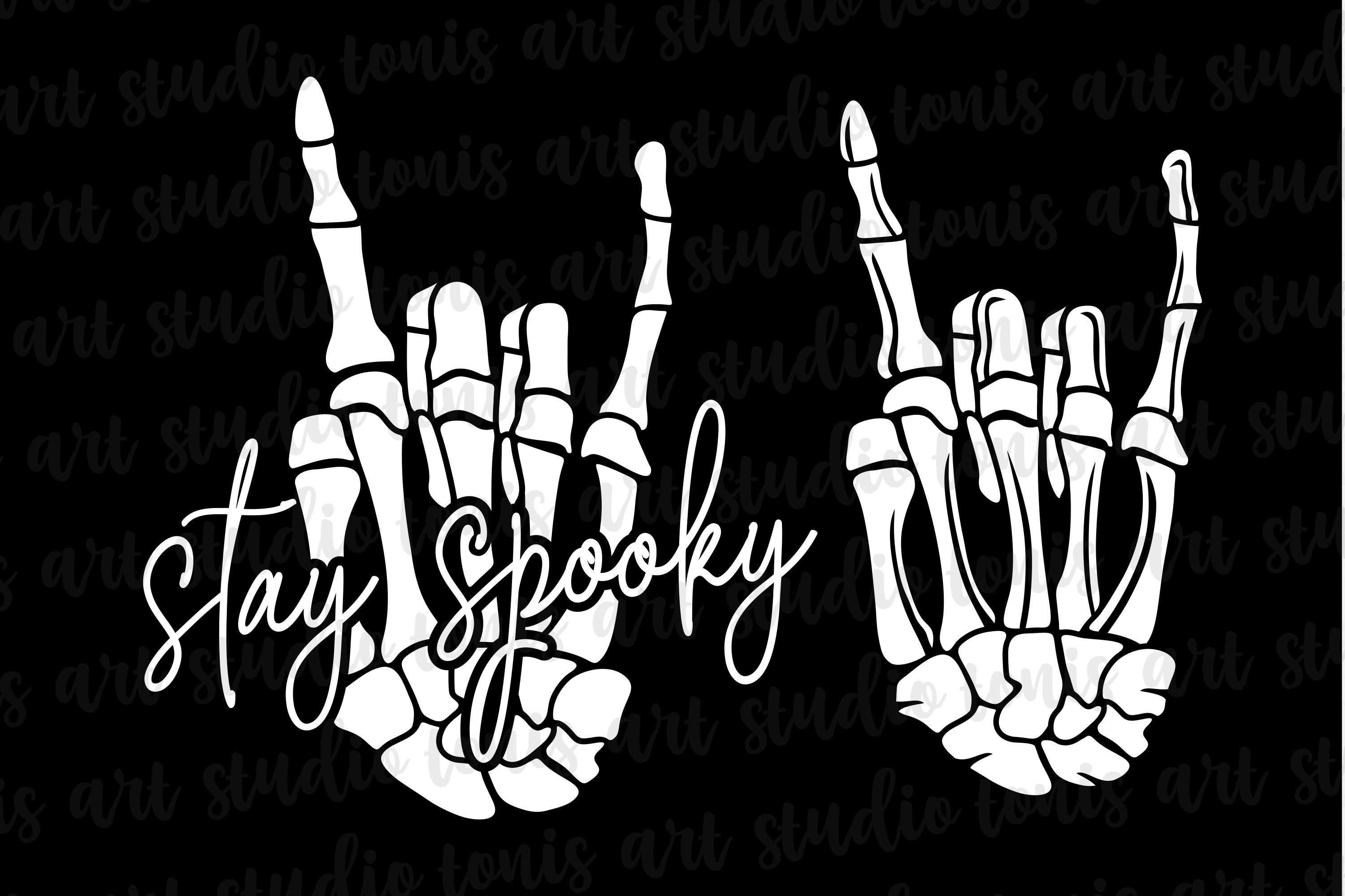 Stay Spooky SVG Skeleton Svg Skeleton Hand Clipart - Etsy