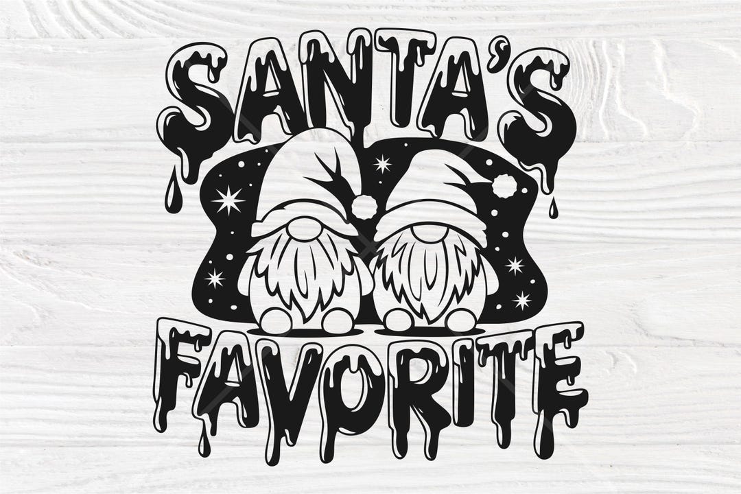 Santa's Favorite Gnome SVG: Christmas Dripping Lettering Cut File - Etsy