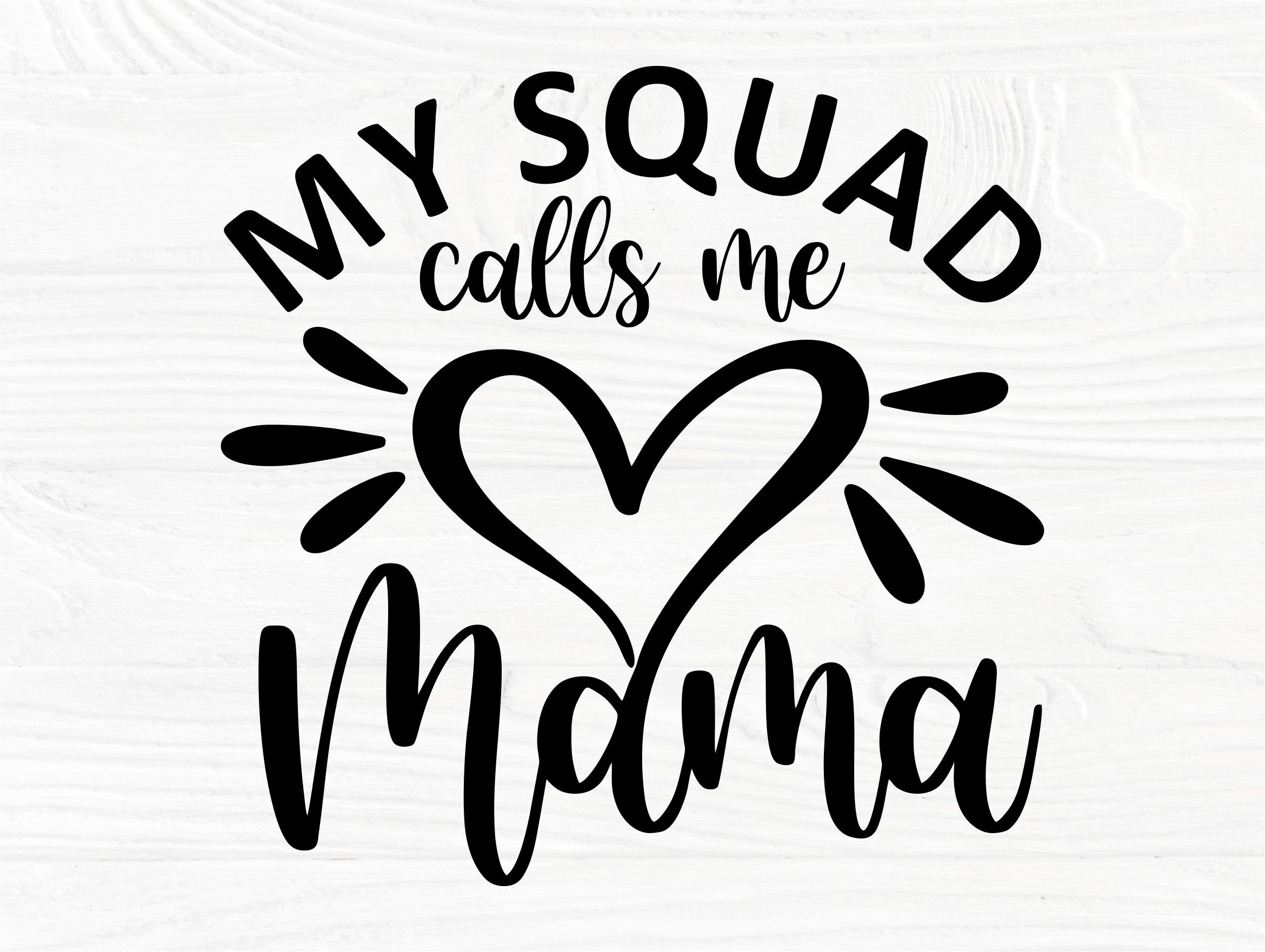 My Squad Calls Me Mama SVG Funny Mom Svg Png Dxf Eps Pdf Jpg - Etsy