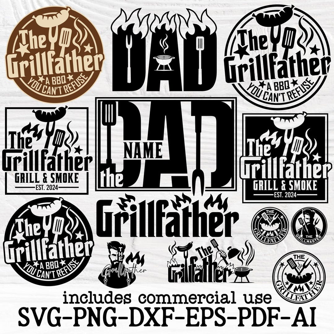 Grillfather SVG Bundle: BBQ Dad Cut Files for Cricut & Silhouette ...