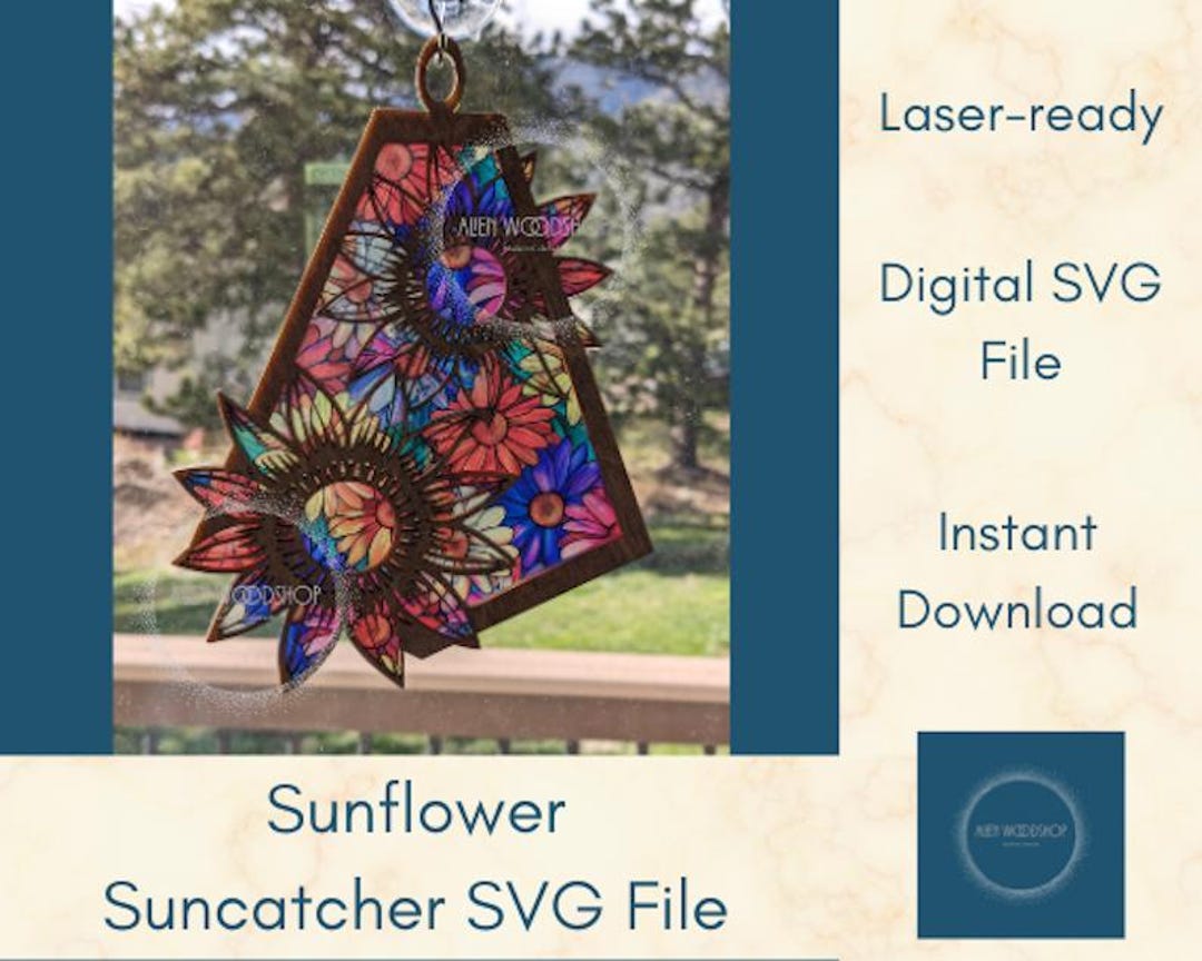 Sunflower Suncatcher Laser Cut SVG Download, Floral Suncatcher, Hanging ...