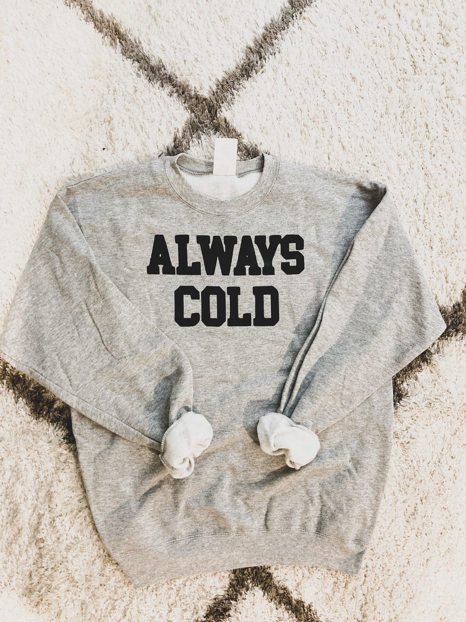 Always Cold Sweatshirt | Etsy