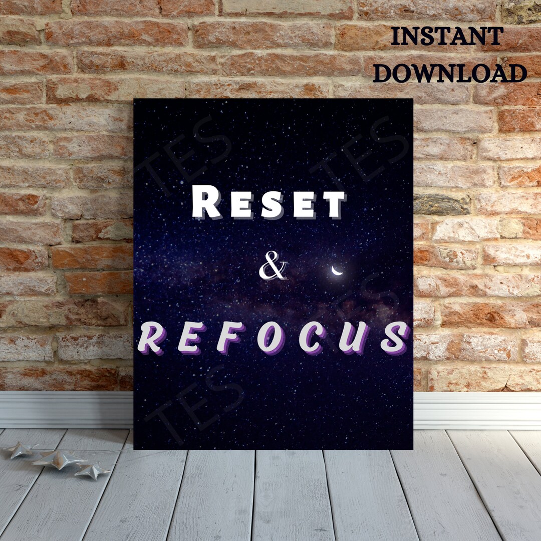 Reset & Refocus Printable, Wall Decor, Motivational Wall Art, Office ...
