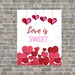 Valentine's Day Classroom Decor, Party Signs, Classroom Posters ...