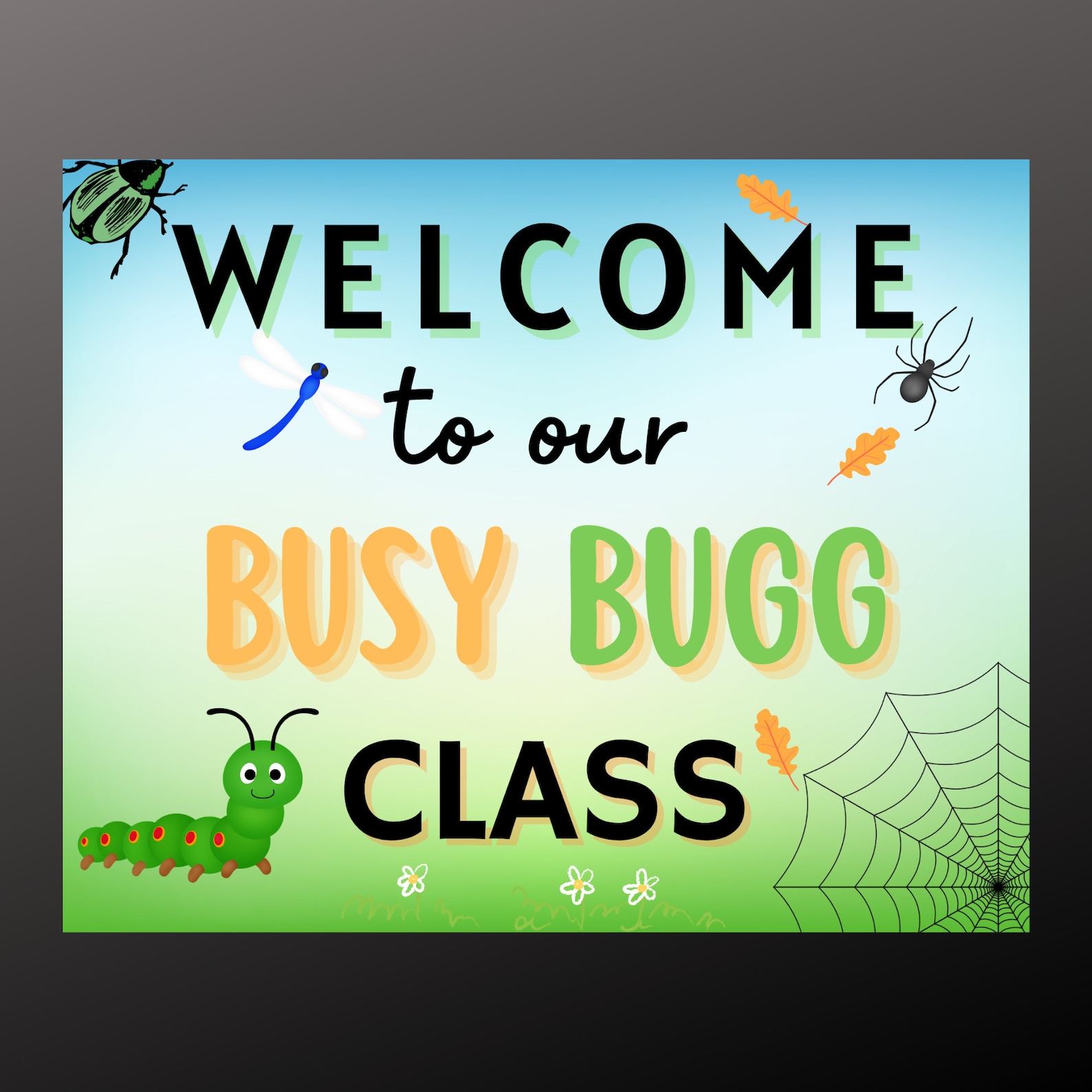 Welcome to Our Busy Bugg Class, Bulletin Board, Wall Prints, Bug Theme ...