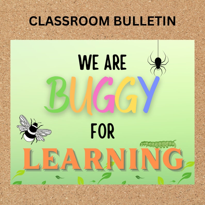 We Are Buggy for Learning, Classroom Bulletin, Bug Theme, Classroom ...