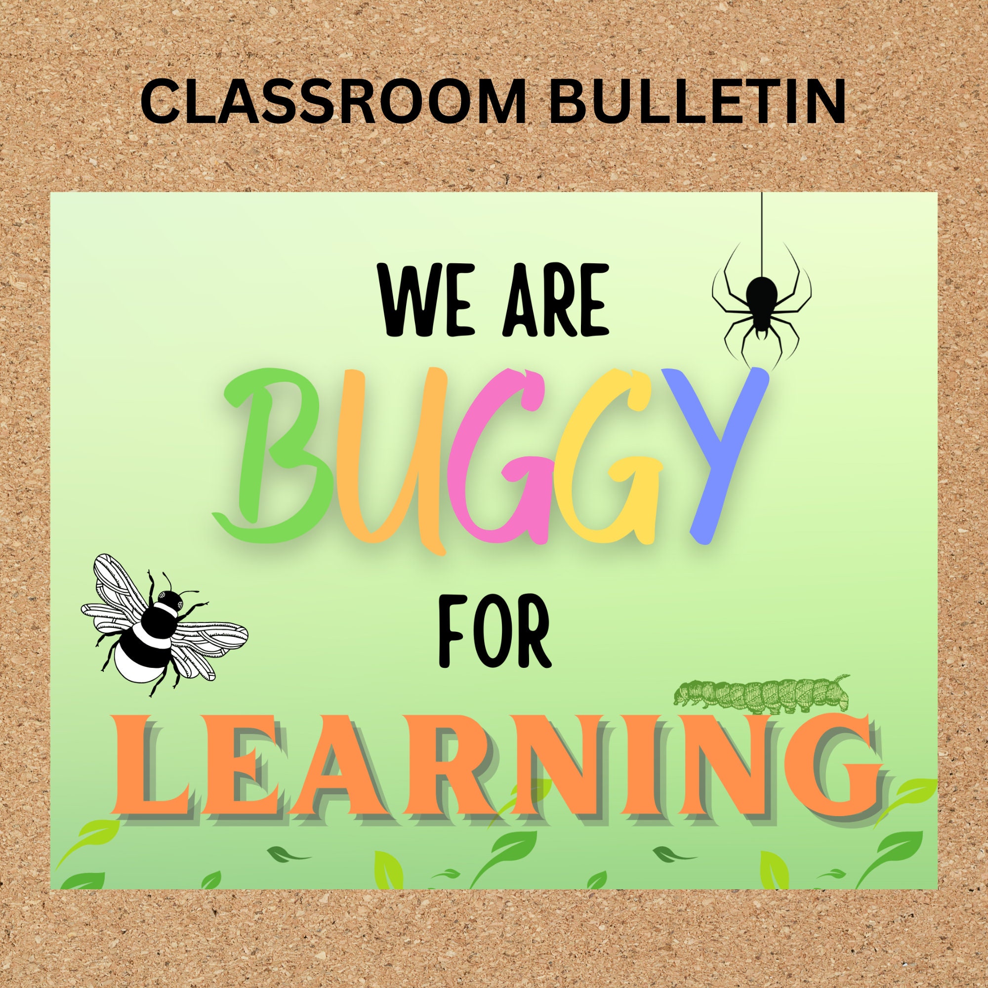 We Are Buggy for Learning, Classroom Bulletin, Bug Theme, Classroom ...