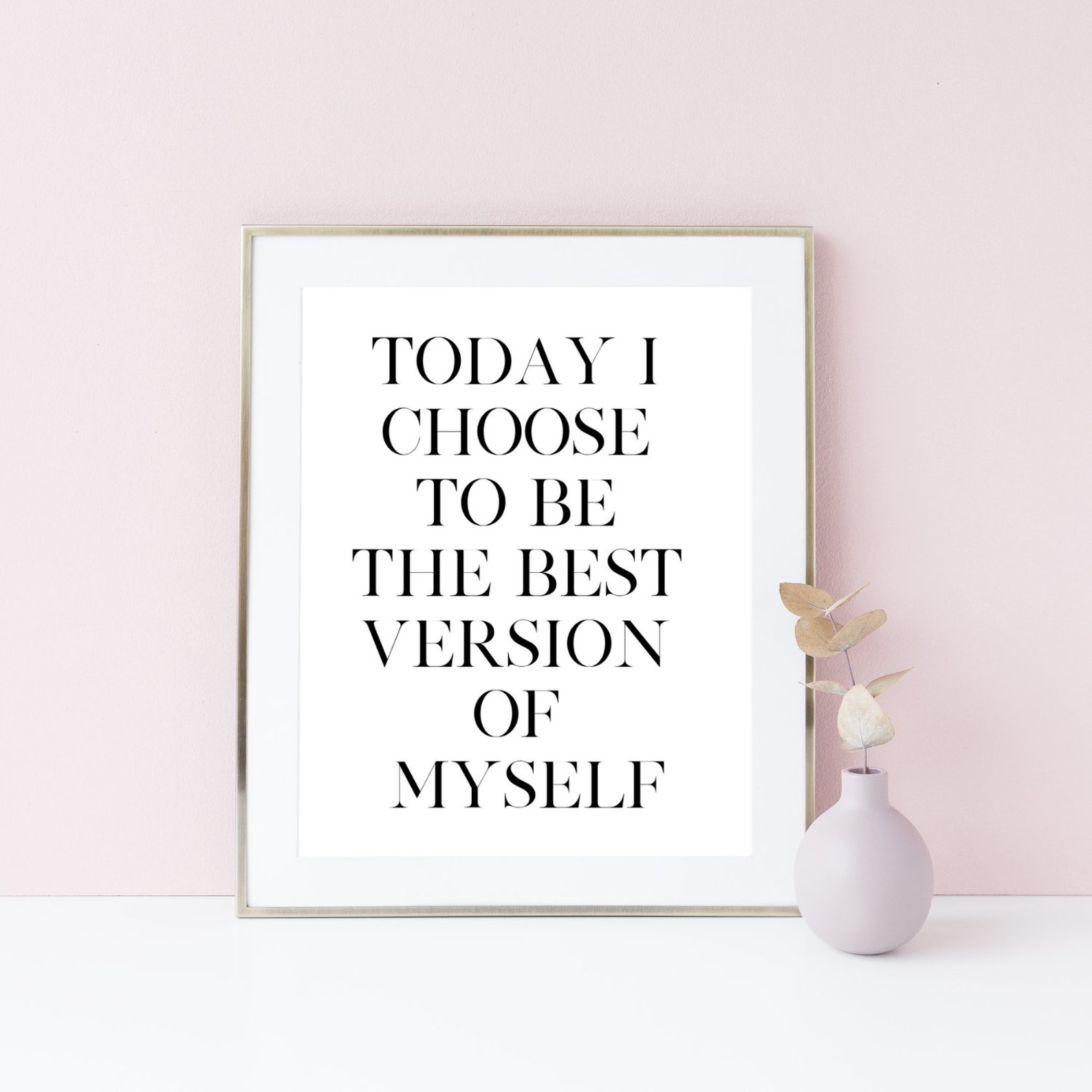 Printable Quote. Today I Choose to Be the Best Version of - Etsy