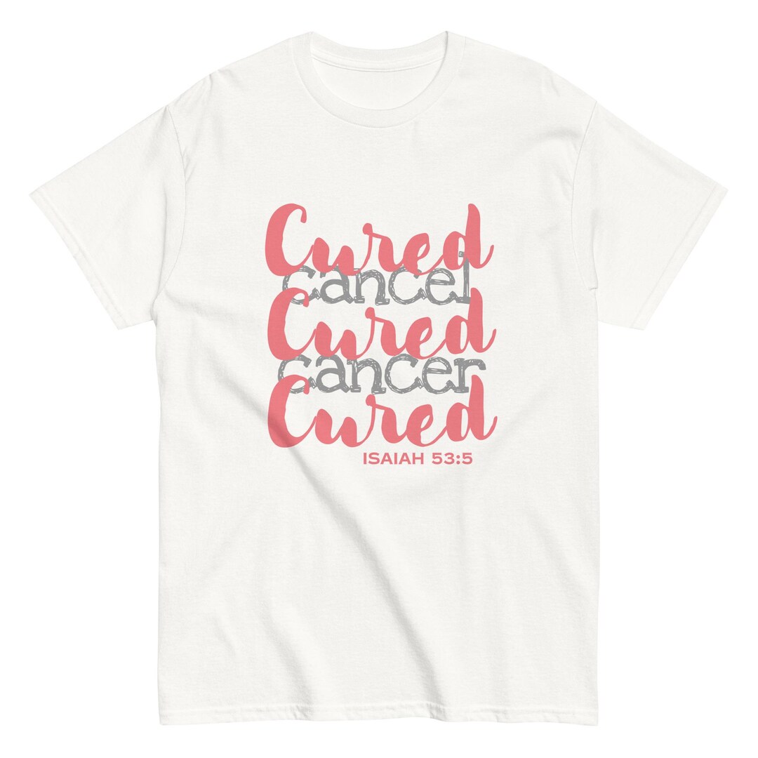 Cancel Cancer CURED Unisex Classic Tee - Etsy
