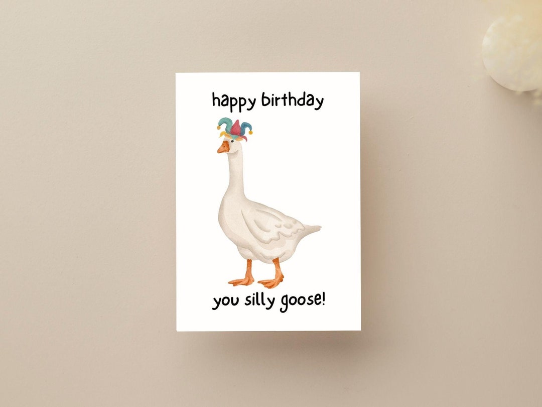 Printable Funny Birthday Card Silly Goose Digital Download Greeting ...