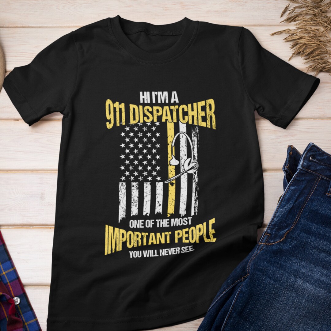 911 Dispatcher / Shirt / Tank Top /gift / 911 Dispatcher Shirt / 911 ...