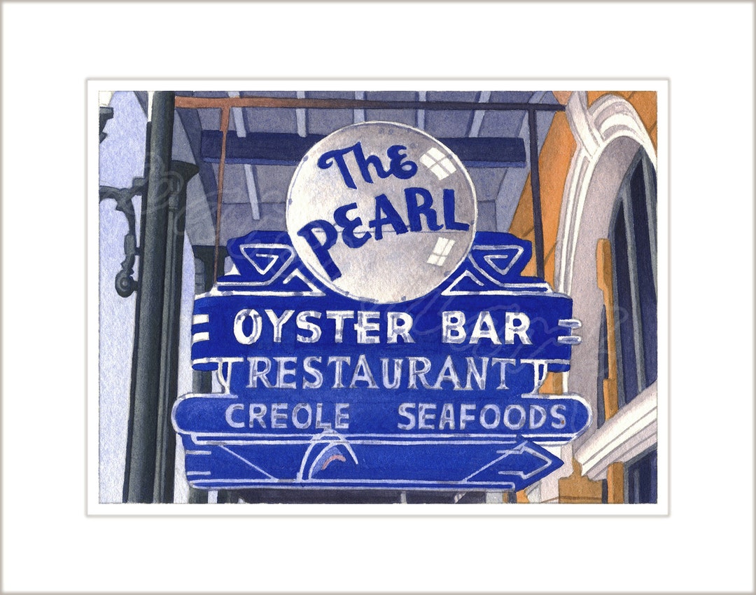 Pearl Oyster Bar Sign, Matted Giclée Print of Watercolor, New Orleans ...