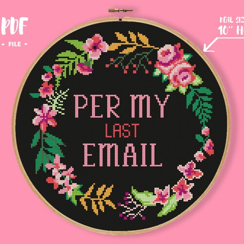 Per My Last Email Cross Stitch Pattern Funny Counted Cross - Etsy
