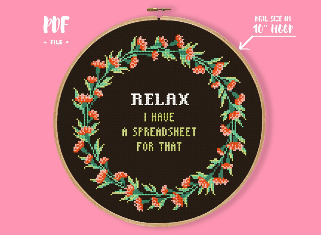 I Have a Spreadsheet Cross Stitch Pattern, Office Embroidery, Funny ...