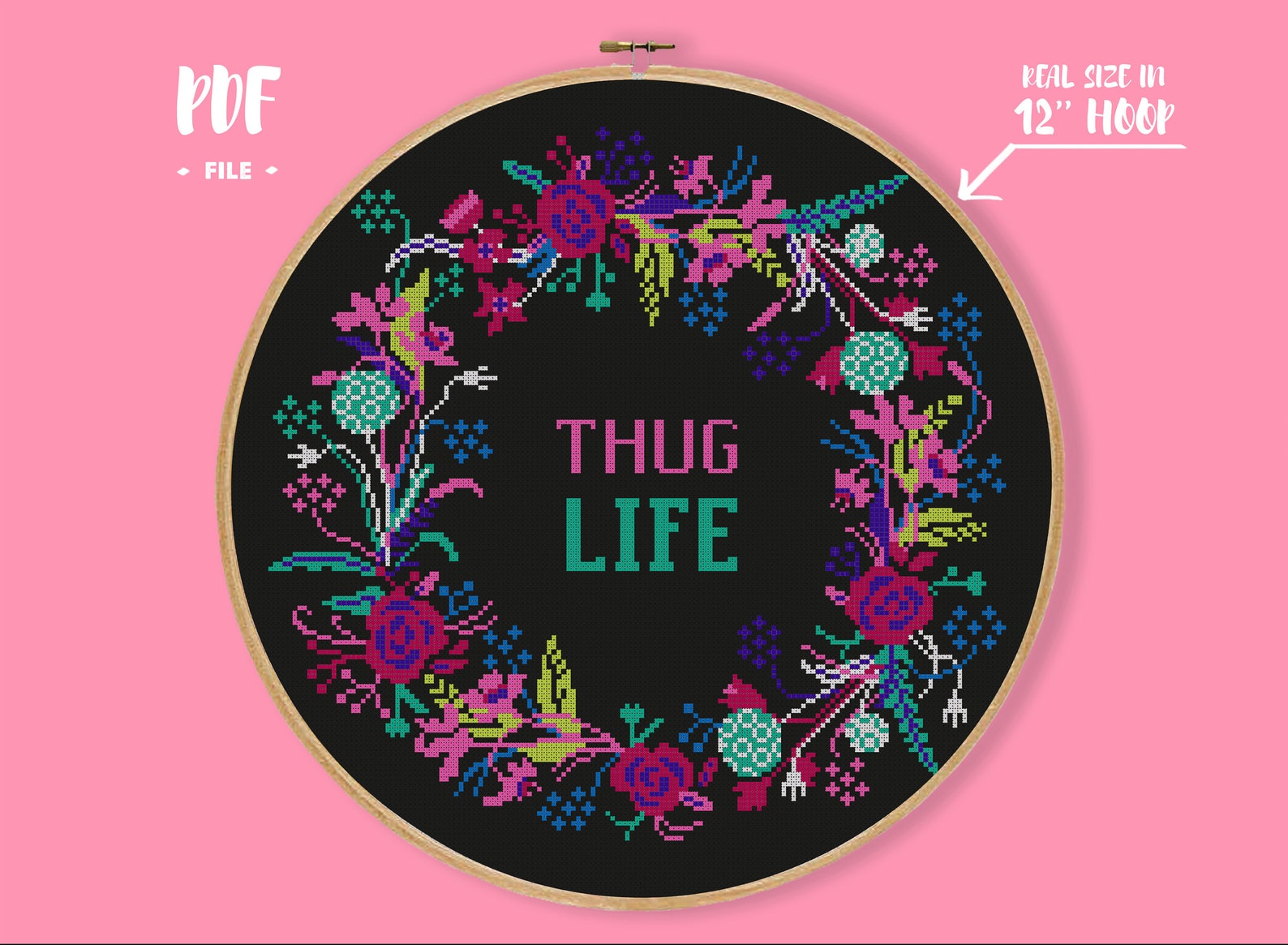 Thug Life Cross Stitch Pattern, Funny Quote Gangsta Needlepoint, Flower ...
