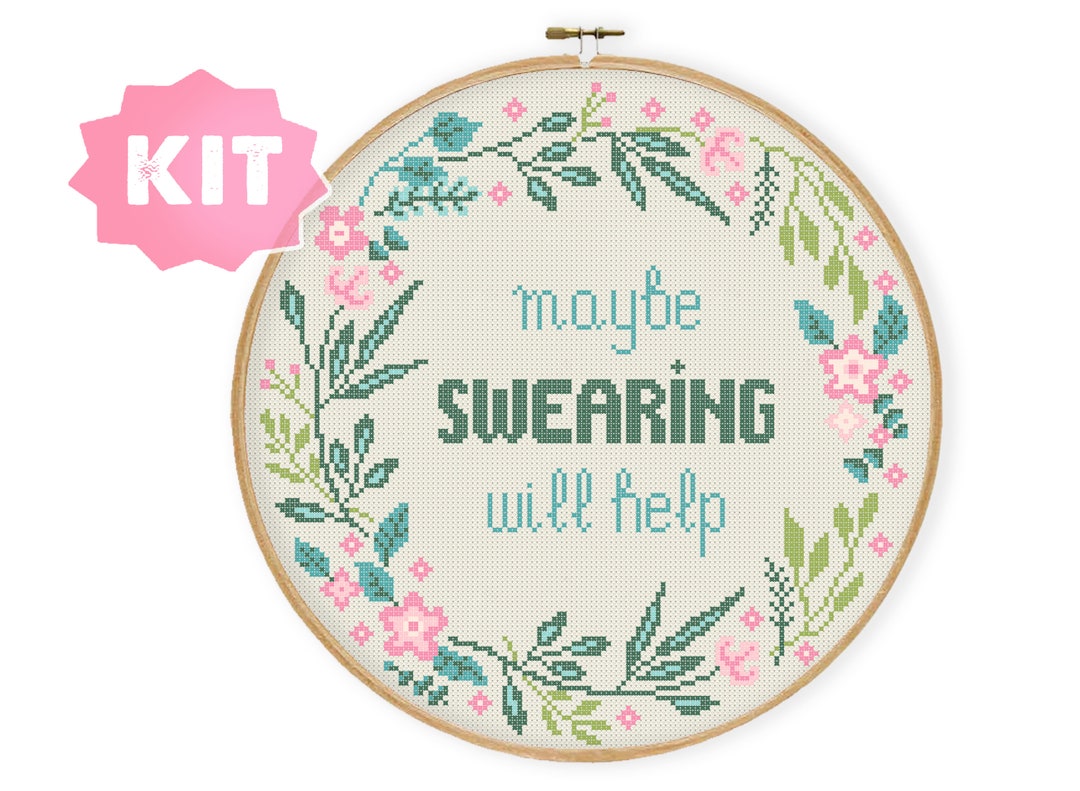Maybe Swearing Will Help Cross Stitch Kit, Floral Wreath Needlepoint ...