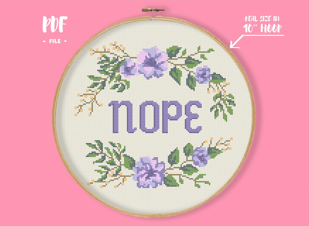 Nope Cross Stitch Pattern, Funny Embroidery Quote, Violet Flowers ...
