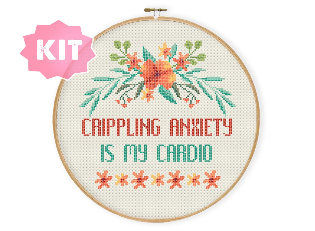 Crippling Anxiety is My Cardio Cross Stitch Kit, Introvert Subversive ...