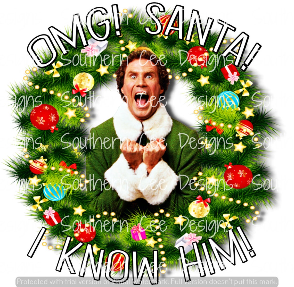 OMG Santa I Know Him - Etsy