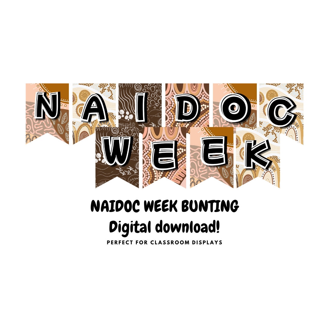 NAIDOC Week Indigenous Bunting Classroom Preschool Daycare Decoration ...