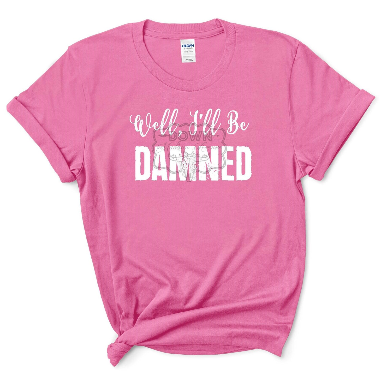 Well I'll be Damned Unisex tee. | Etsy