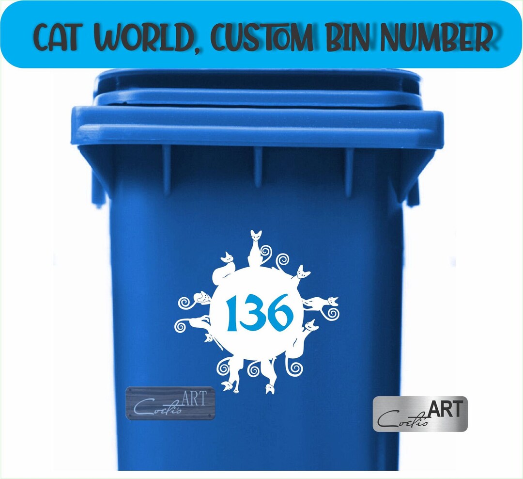 Cat Cats World Bin Wheelie Bin Number Sticker Decal Vinyl Pet Sticker ...