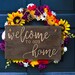 Welcome to Our Home Sign Rustic Farmhouse Decor Welcome Sign - Etsy